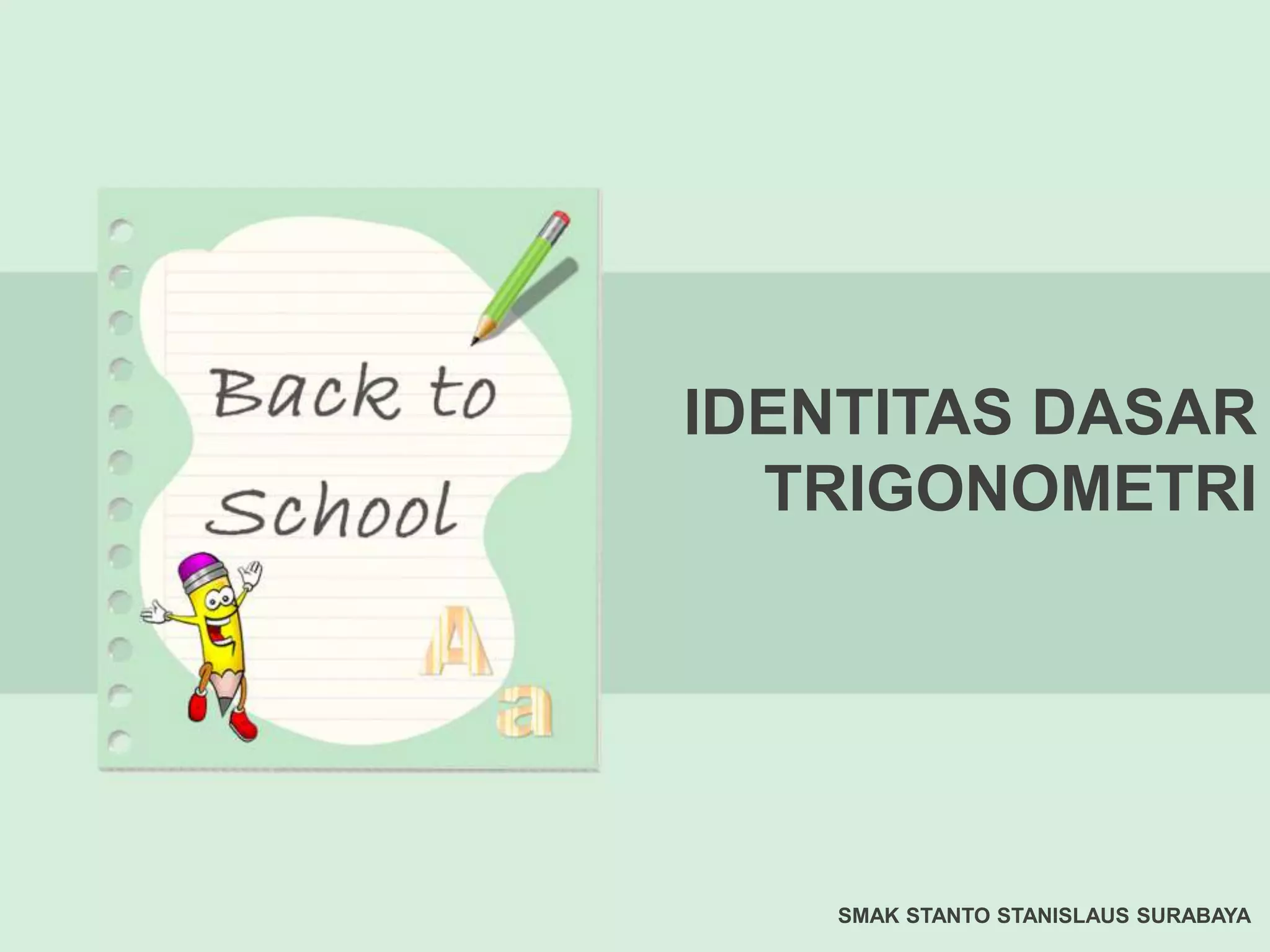 Identitas trigonometri | PPTX