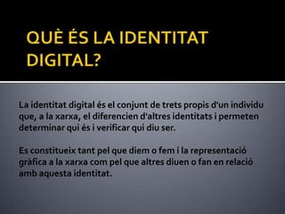 Identitat digital | PPT