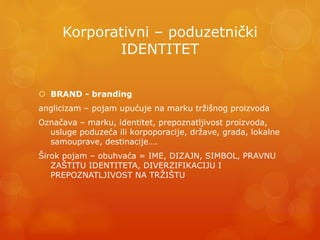 Identitet i kvaliteta | PPT