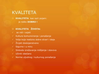Identitet i kvaliteta | PPT