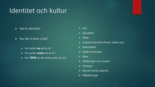 Identitet och Makt | PPTX
