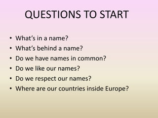 Identity through names project, young children | PPTX