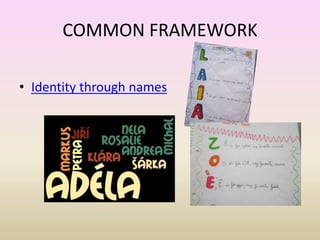 Identity through names project, young children | PPTX