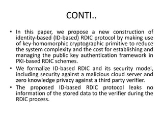Identity-Based Remote Data Integrity Checking With Perfect Data Privacy Preserving for Cloud ...