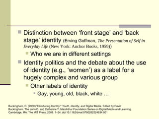 Identity and self | PPT | Technology & Computing