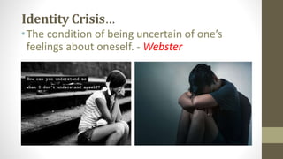Identity crisis | PPTX