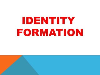 Identity formation | PPT