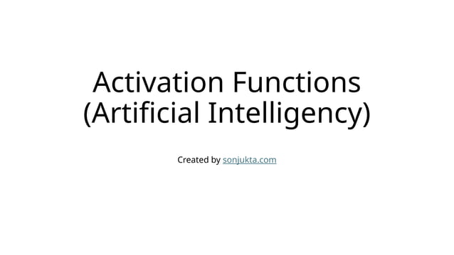 Activation Functions Artificial Intelligency | PPTX