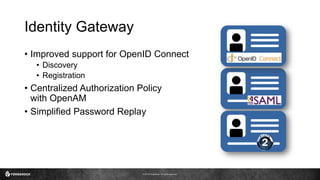 Identity Gateway with the ForgeRock Identity Platform - So What’s New ...