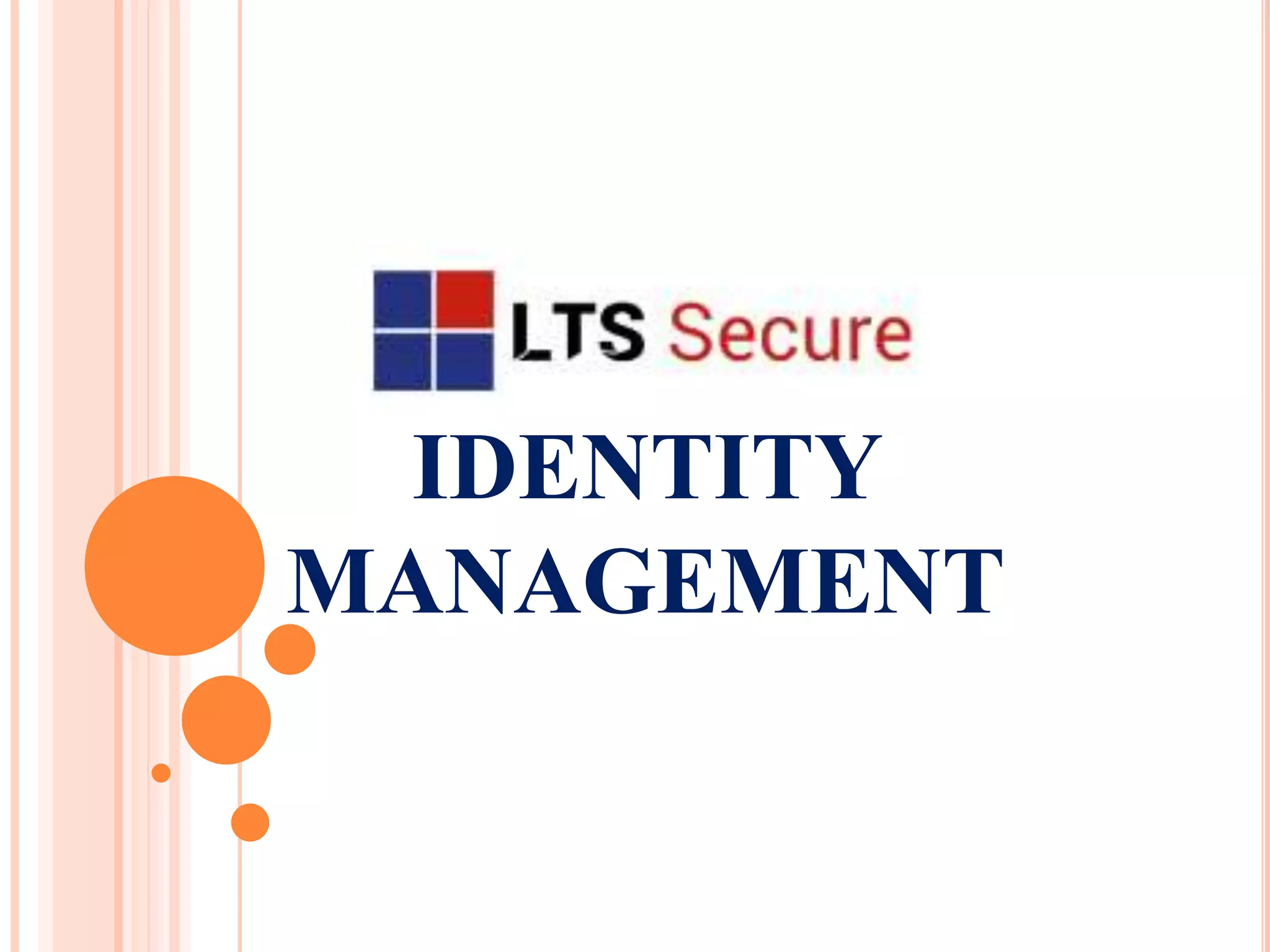 LTS Secure Identity Management | PPT