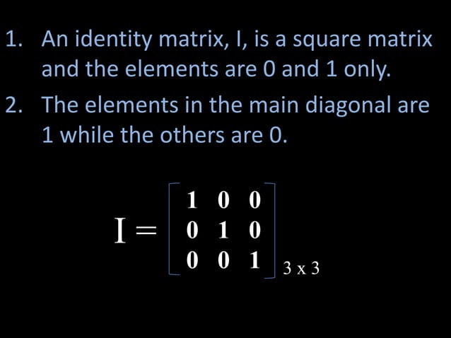 Identity matrix | PPTX