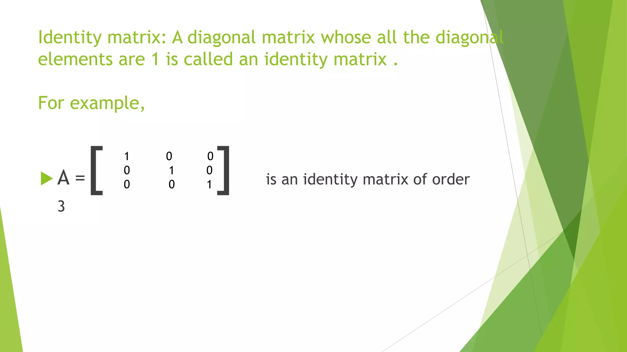 Identity matrix | PPTX