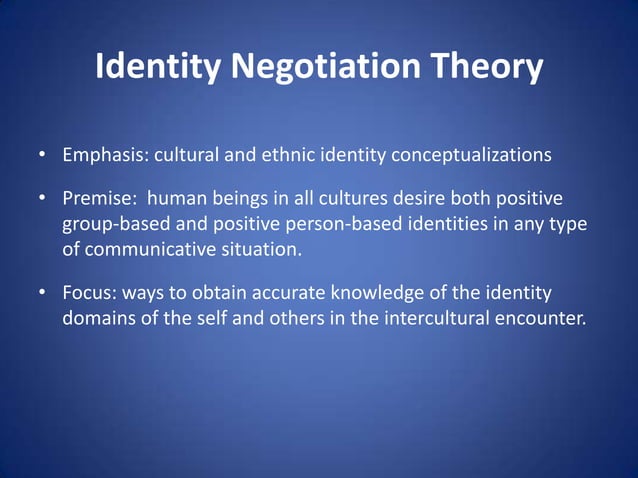 Identity Negotiation Theory | PPT