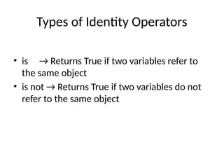 Identity__Operators__________Python.pptx