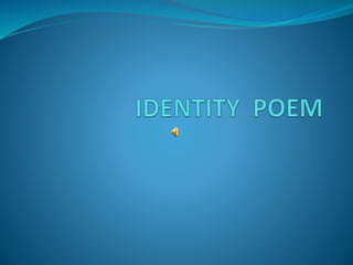 Identity poem | PPT