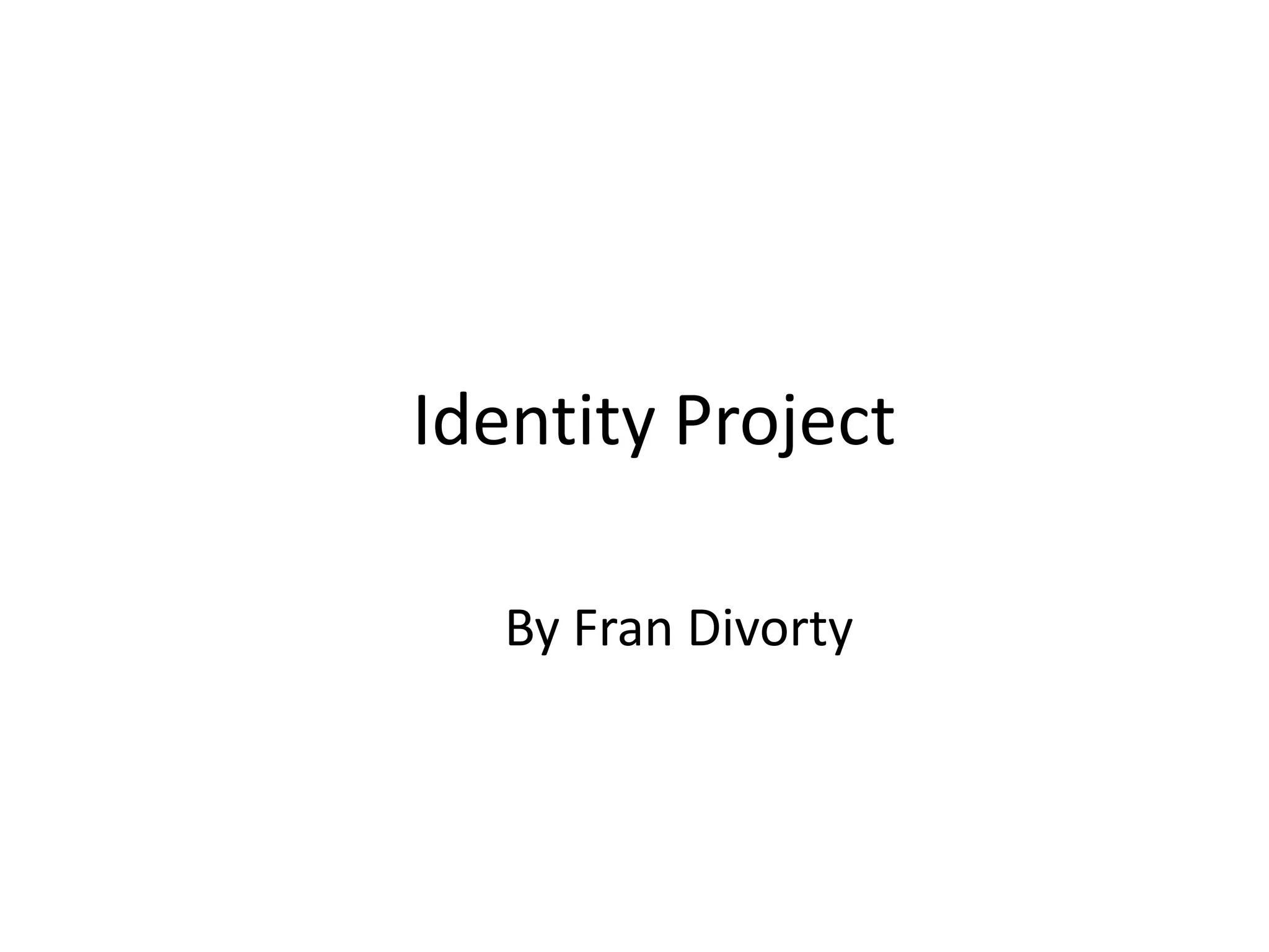 Identity project ideas | PPT