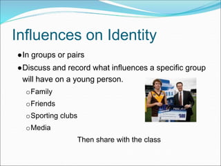 Identity & relationships (presentation) | PPTX