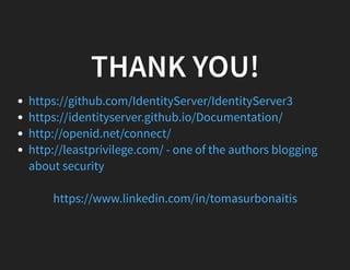 Auth done right - OpenID Connect with IdentityServer @ DotNetCrowd, Vilnius | PPT