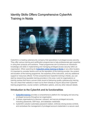 Identity Skills Offers Comprehensive CyberArk Training in Noida | PDF