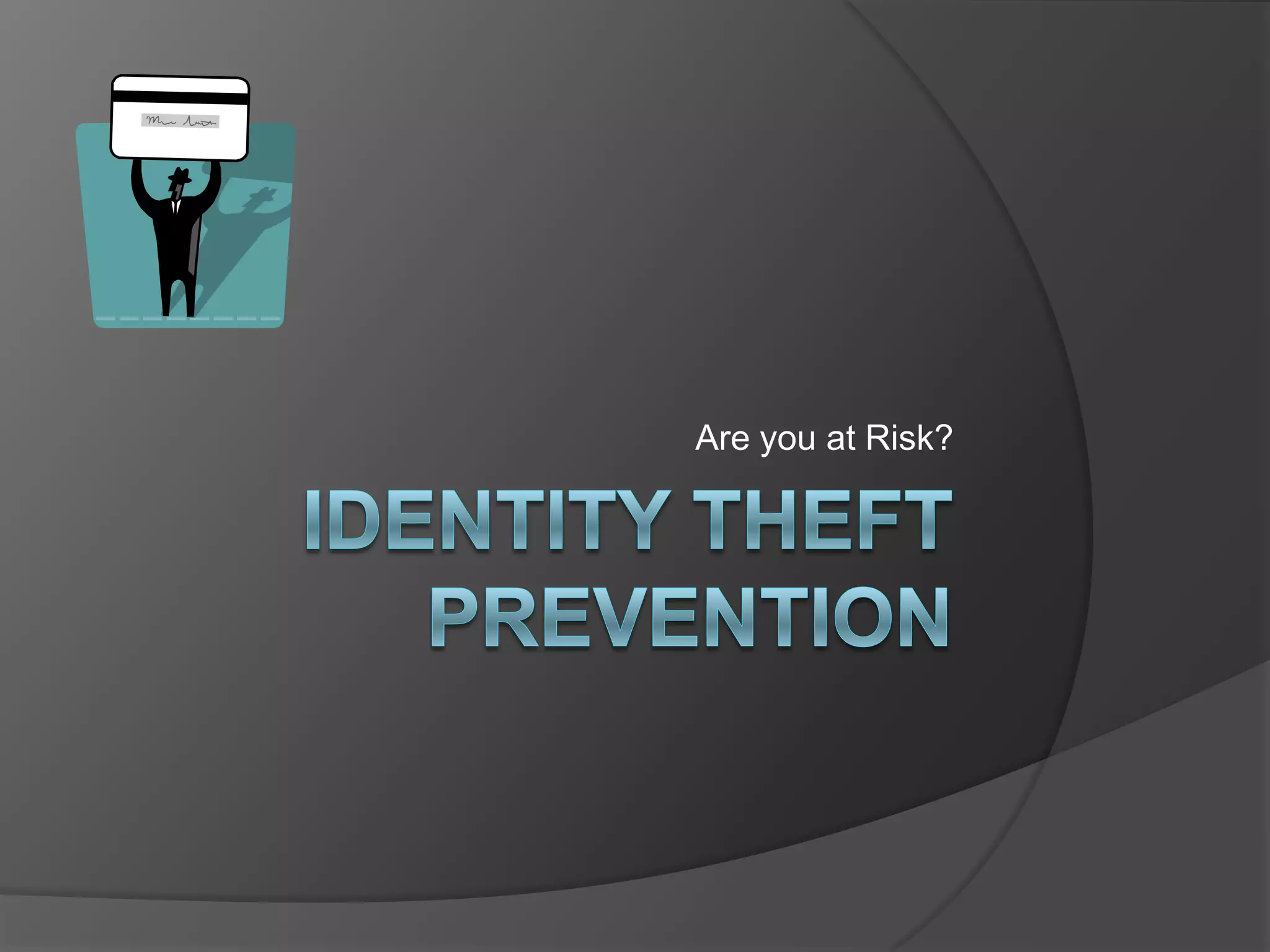 Identity Theft Prevention | PPT