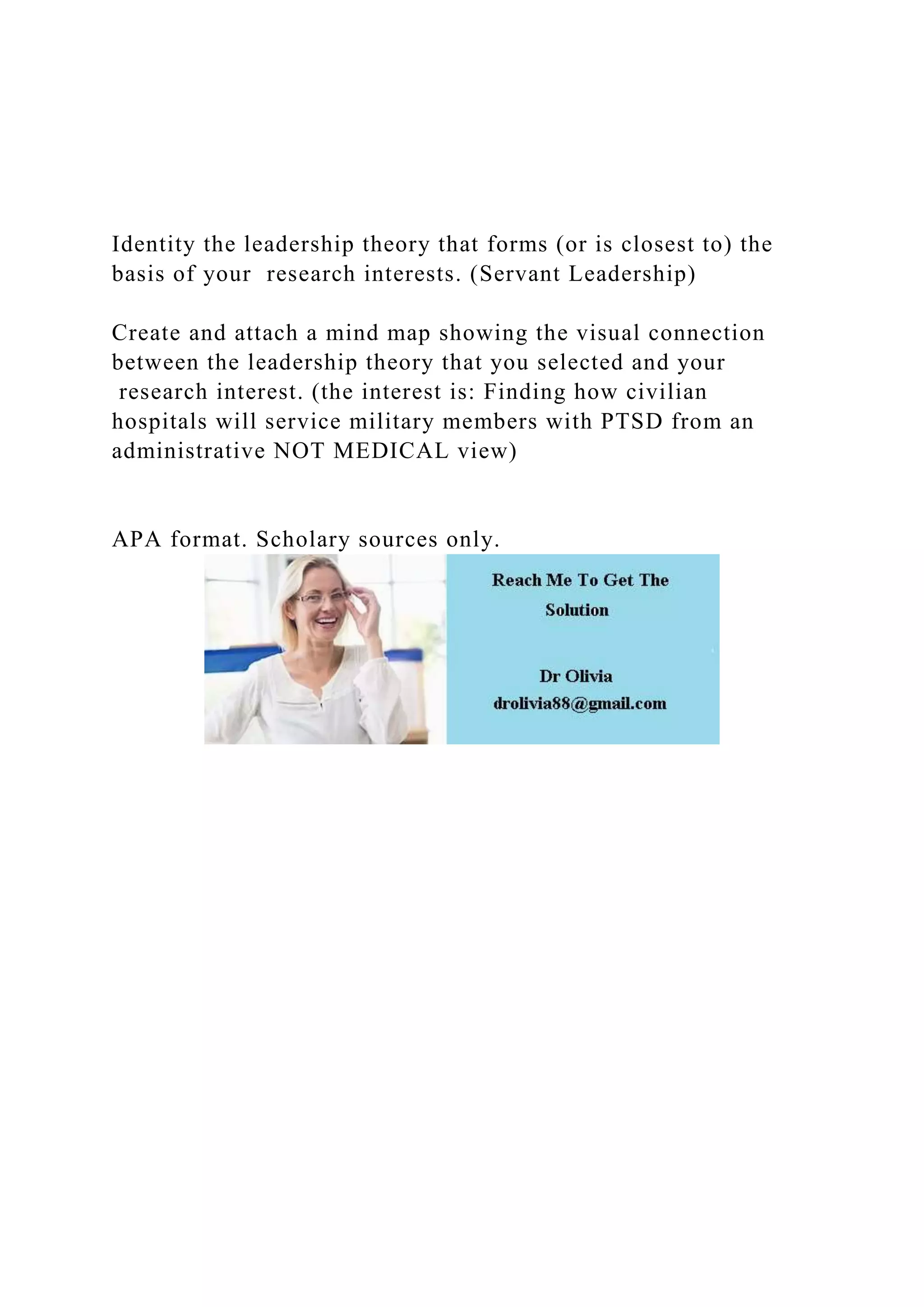Identity the leadership theory that forms (or is closest to) t.docx