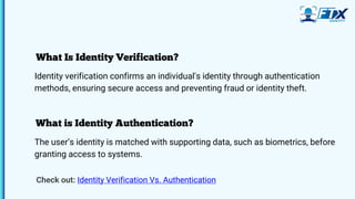 Identity Verification vs. Authentication: Key Differences | PPTX