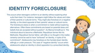 Identity vs Confusion & James Marcia's Identity Development.pptx