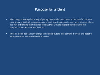 Idents | PPTX | History | Genres