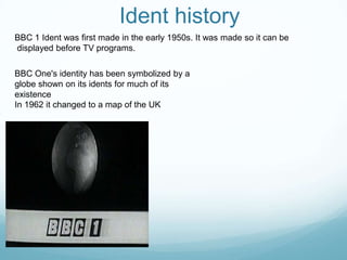 Idents slideshow 1-1 | PPTX | History | Genres