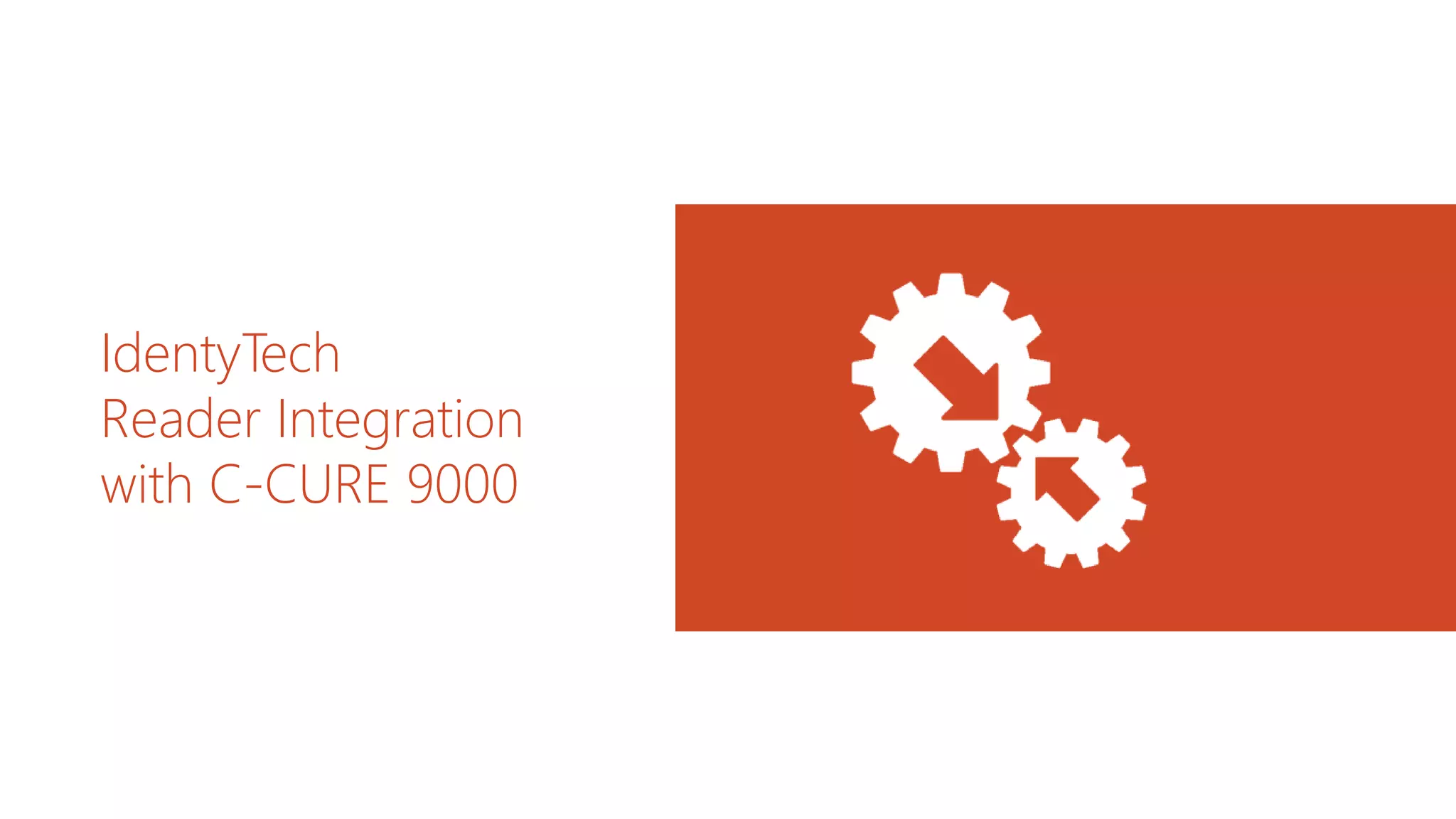 IdentyTech biometric terminals integration to TYCO´s C-CURE 9000 system ...