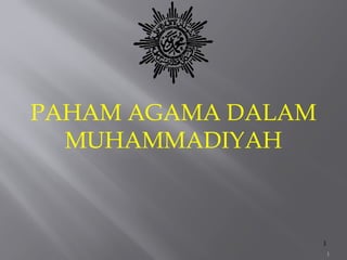 Ideologi dan Paham Muhammadiyah.pptx