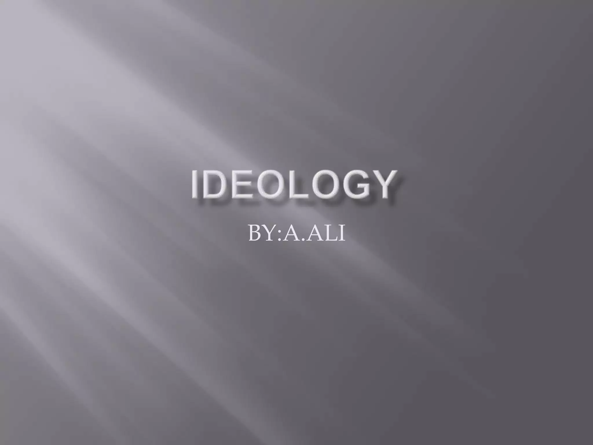 Ideology | PPT