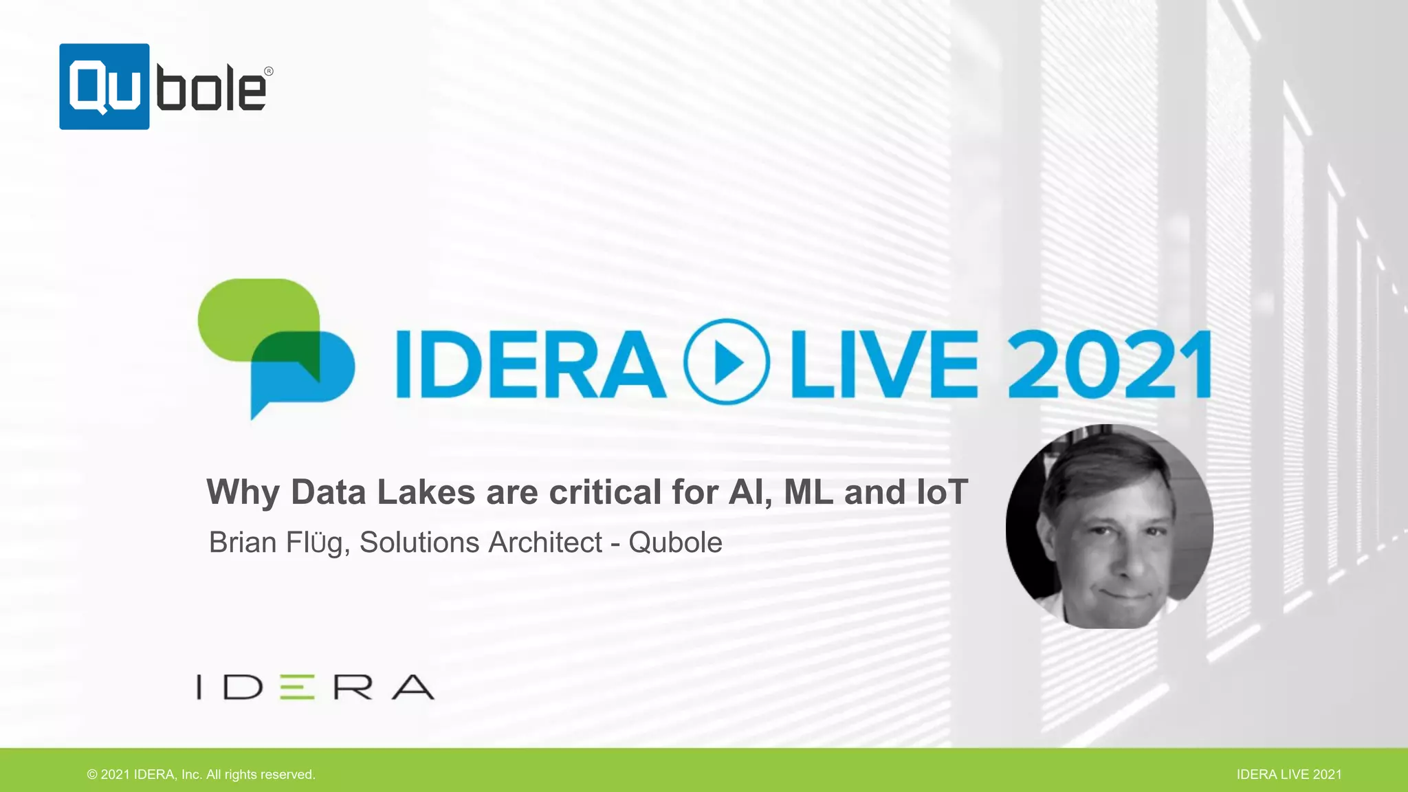 Idera live 2021: Why Data Lakes are Critical for AI, ML, and IoT By ...