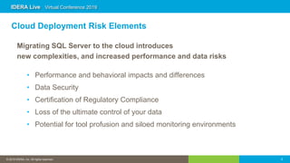 IDERA Live | Mitigating Data Risks from Cloud to Ground | PPTX
