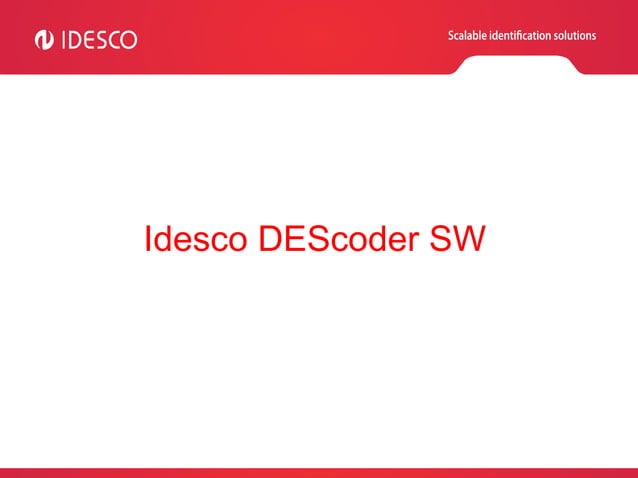 Idesco DESCoder Tutorial Presentation | PPT | Operating Systems | Computer Software and Applications