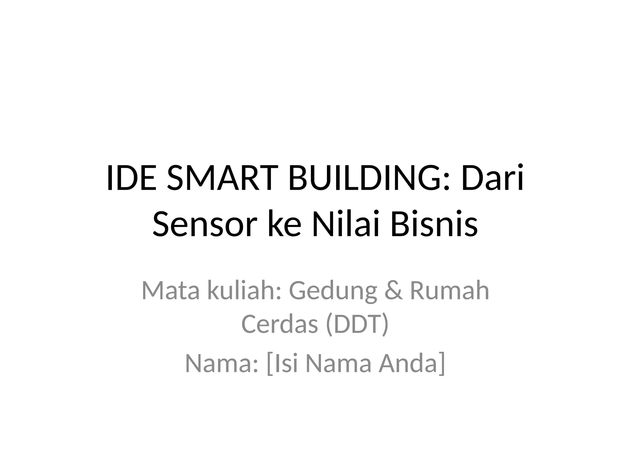 Ide_Smart_Building_Presentasi_dengan_Infografis.pptx