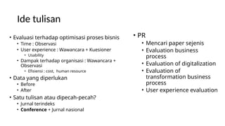ini adalah ide tulisan untuk disubmit dalam paper. | PPTX