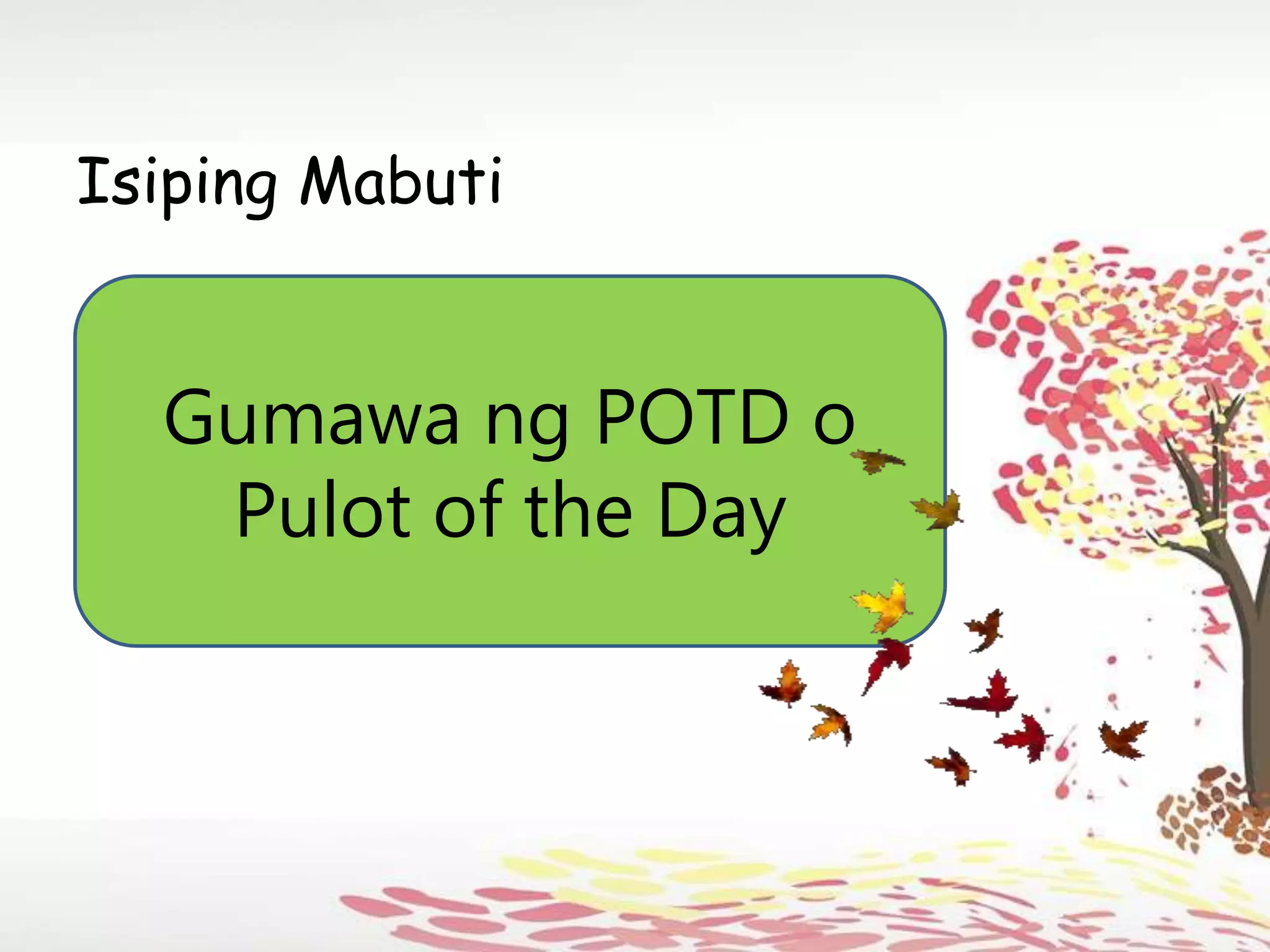 ideya mo, igagalang ko.pptx