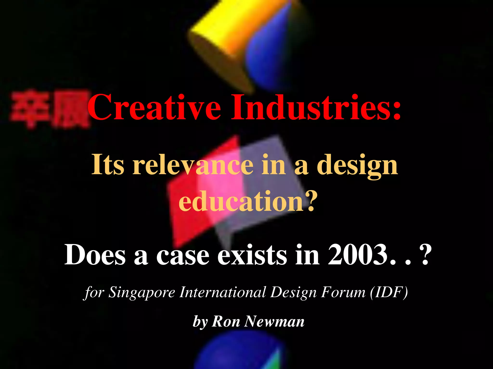 Presentation IDF 03 Singapore Creative Industries in 2003 | PDF