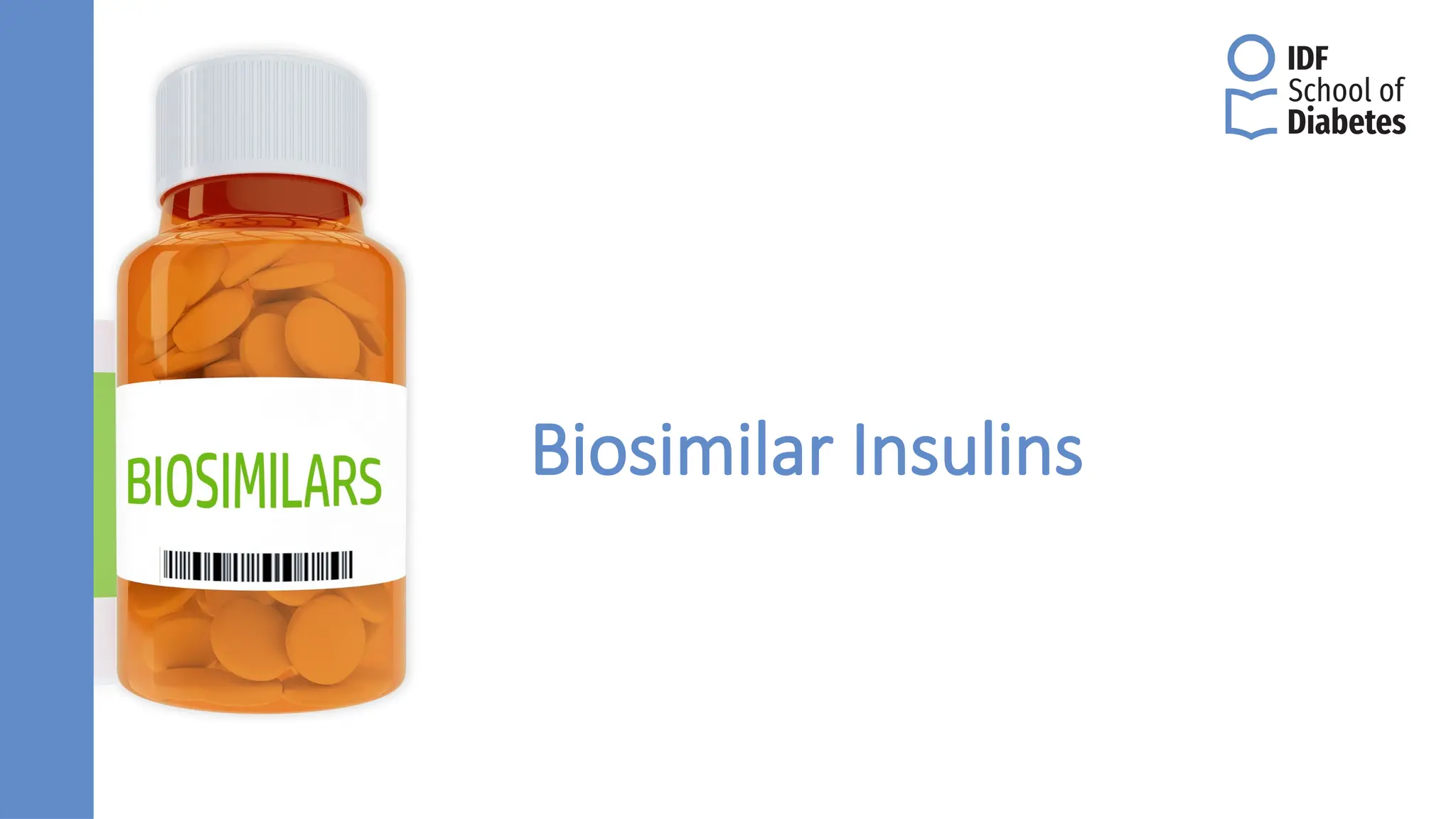 IDF-Module_Biosimilar_Insulins.pptx documents | PPTX