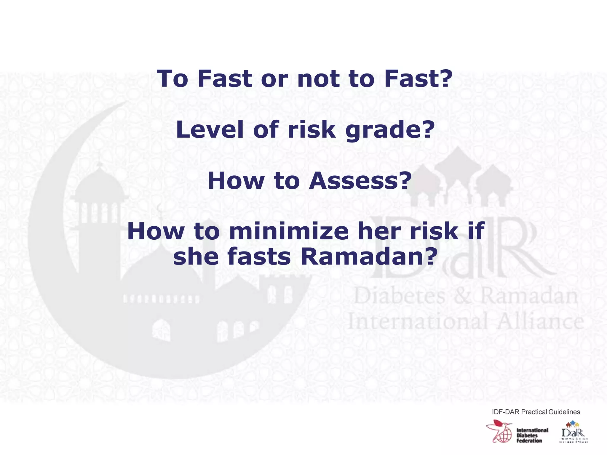 Guideline for diabetic patients during Ramadan | PPTX