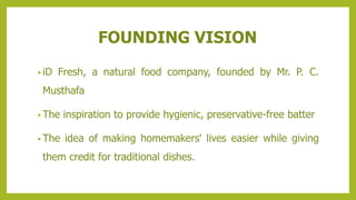 iD Fresh Food Case Study.pptx