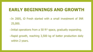 iD Fresh Food Case Study.pptx
