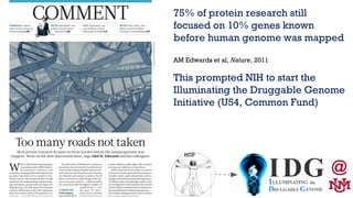 Illuminating the Druggable Genome with Knowledge Engineering and ...