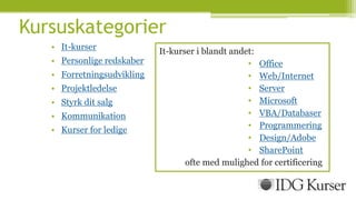 IDG Kurser præsentation | PPTX