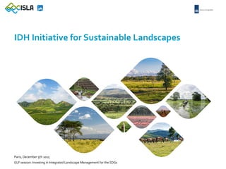Idh initiative for sustainable landscapes | PPT