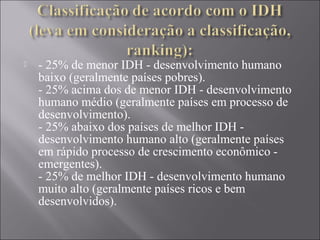 Idh (índice de desenvolvimento humano) | PPT
