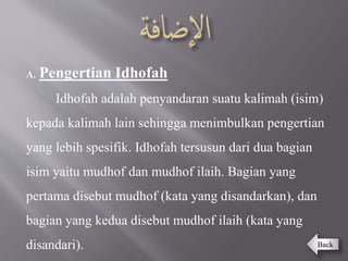 Idhofah (Bahasa Arab kelas 11) | PPTX