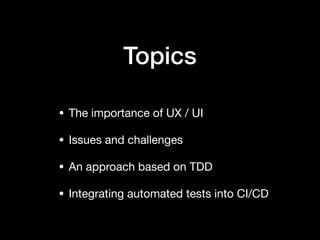 Enabling continuous deployment of pixel-perfect user interfaces | PPT