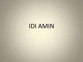 Idi Amin | PPT